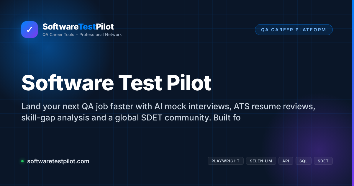 Software Test Pilot | AI Career Tools for QA & SDETs